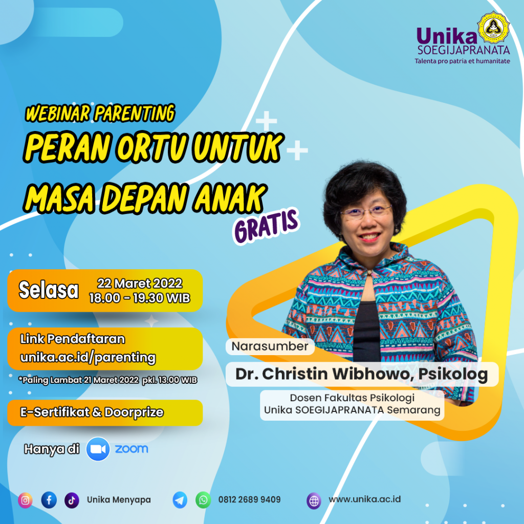 Webinar Parenting “Peran Ortu untuk Masa Depan Anak” – SCU Webinar Parenting “Peran Ortu untuk Masa Depan Anak” – SCU