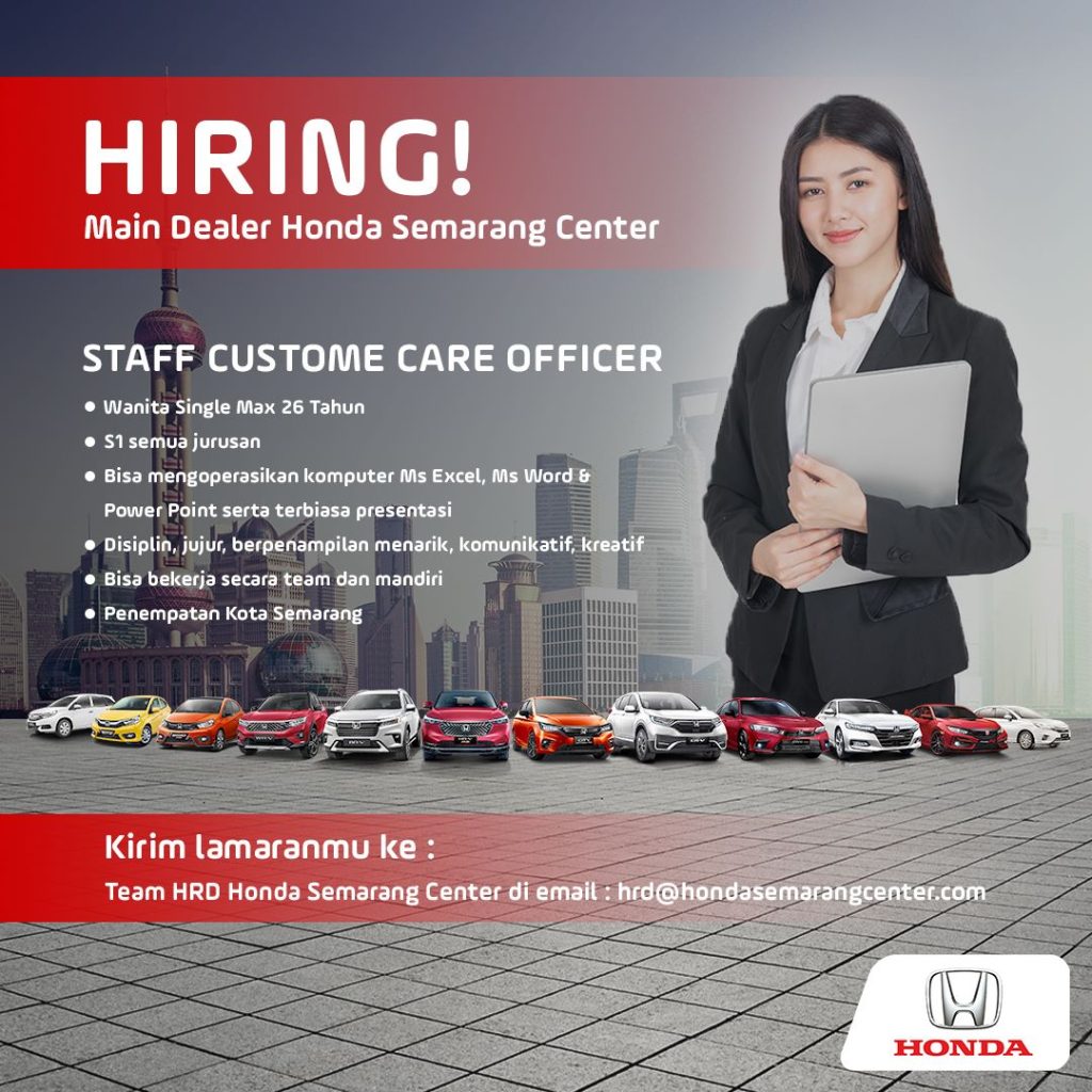 Staff Customer Care Officer @HONDA SEMARANG CENTER – SCU